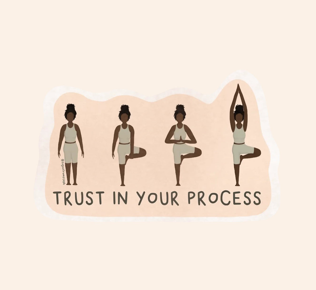 Trust in Your Process Sticker – heyhappypuff